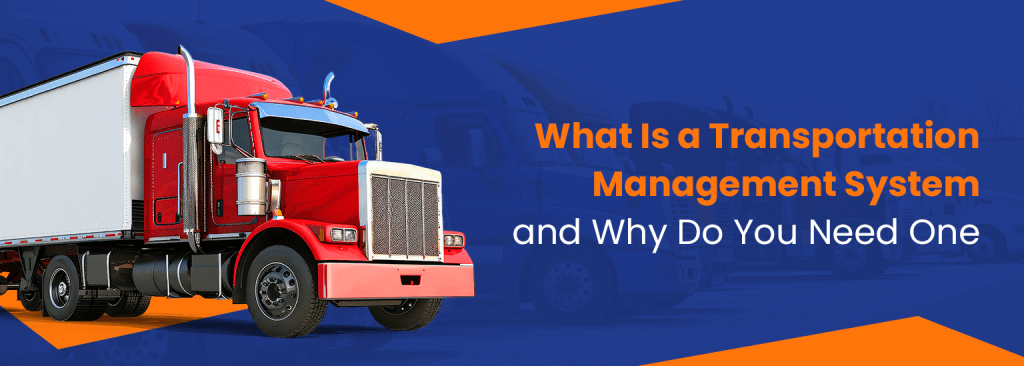 What Is a Transportation Management System